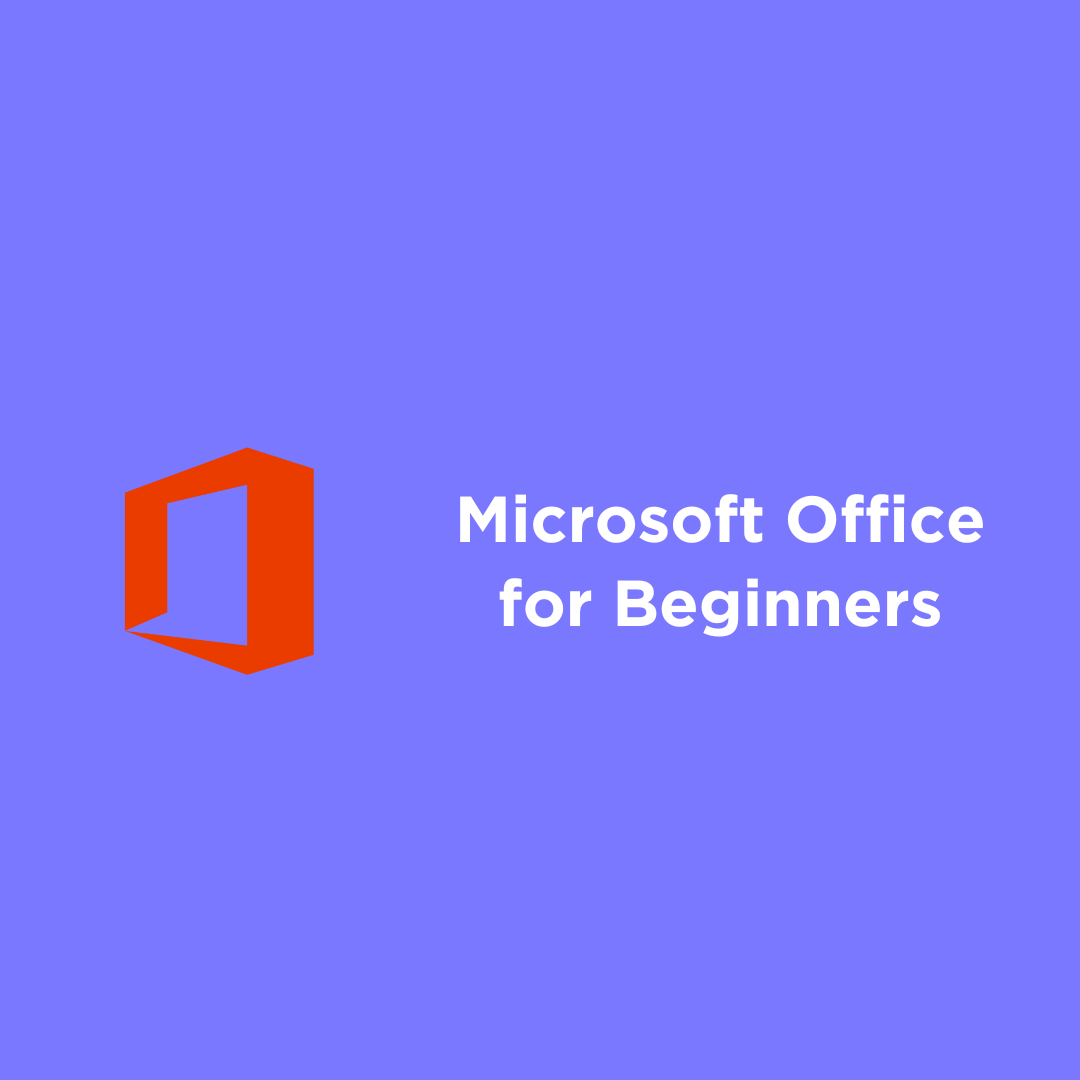 Microsoft Office for Beginners - Part one | Digital Skills Hub
