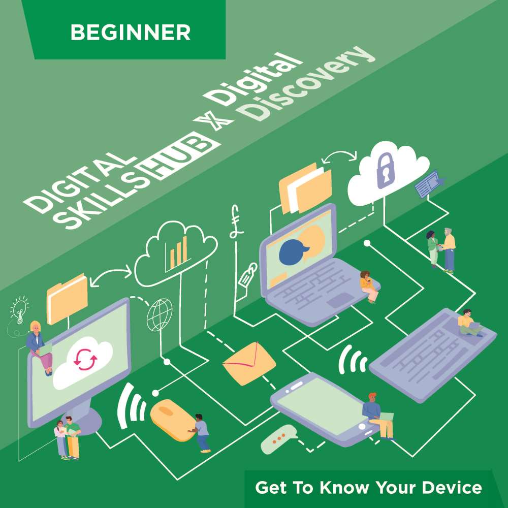 Get To Know Your Device | Digital Skills Hub